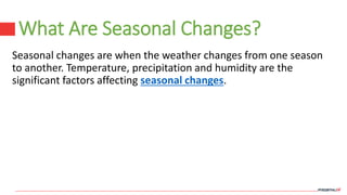 Change of Season | PPTX