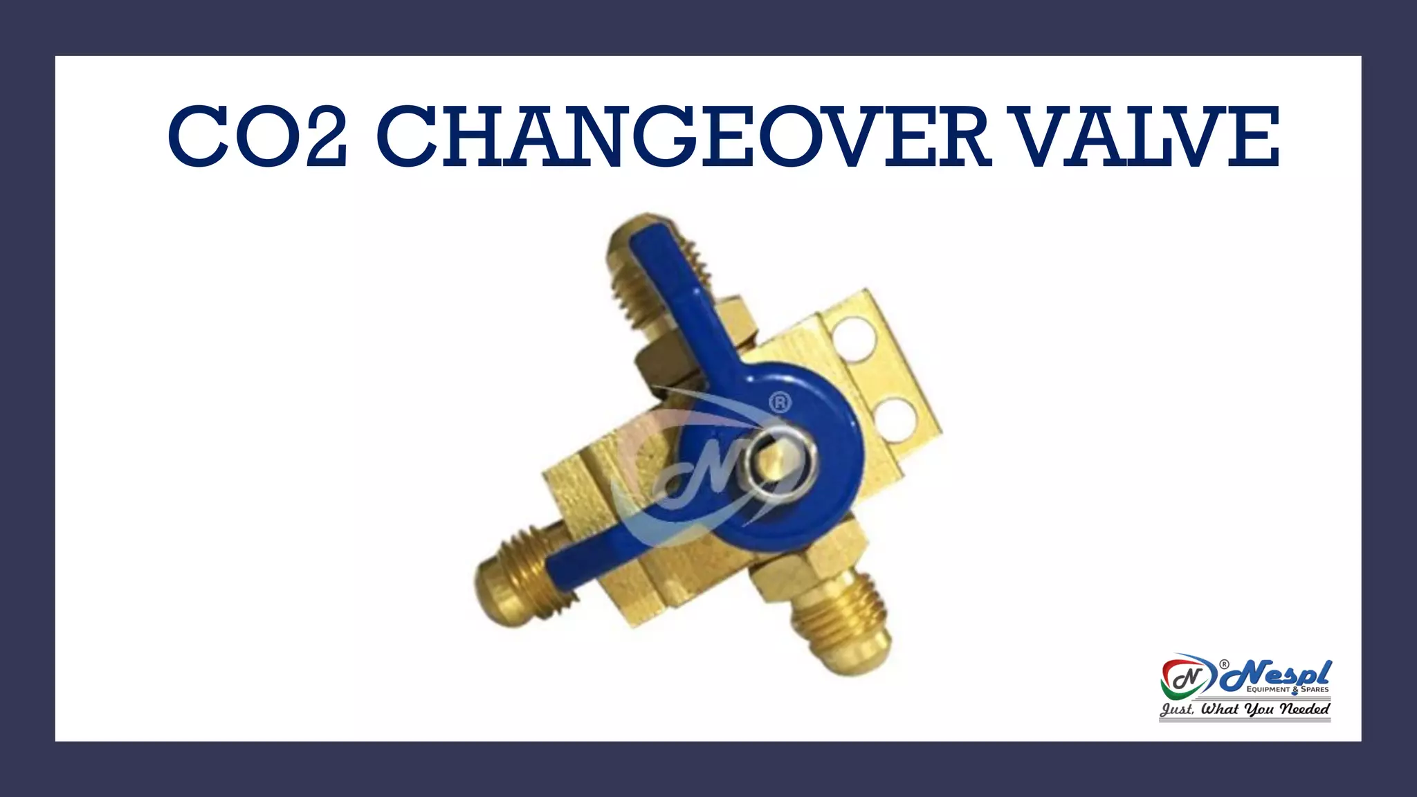 CO2 CHANGEOVER VALVE | PDF
