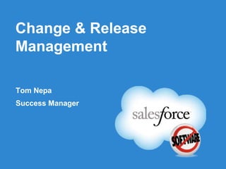 Change, Release, Management In-Depth vTom.pptx