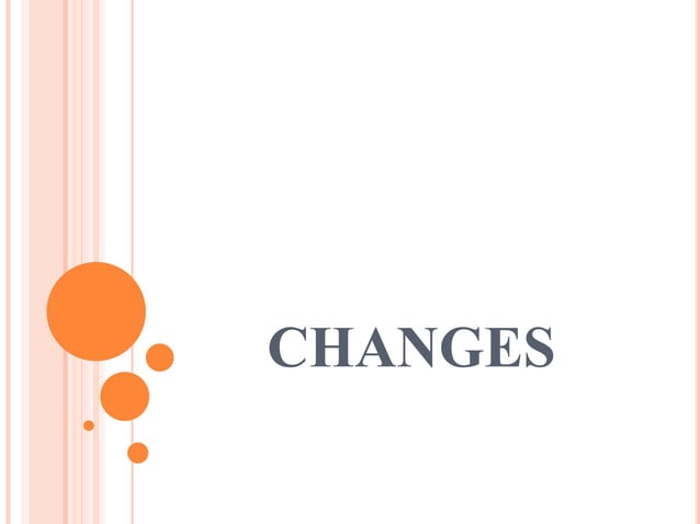 Changes | PPT
