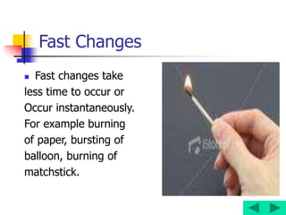 Changes around-us | PPTX