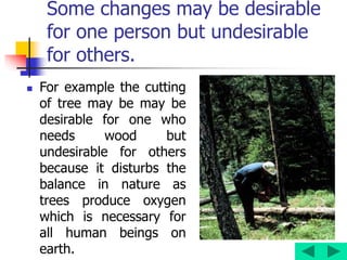 Undesirable Changes Examples