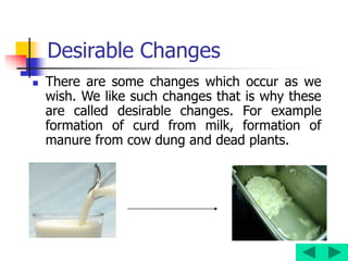 Undesirable Changes Examples