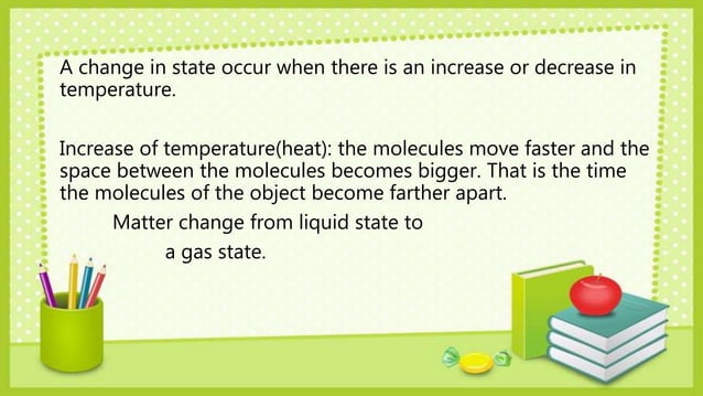 Changes affected by temperature | PPTX | Chemistry | Science