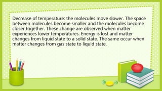Changes affected by temperature | PPTX
