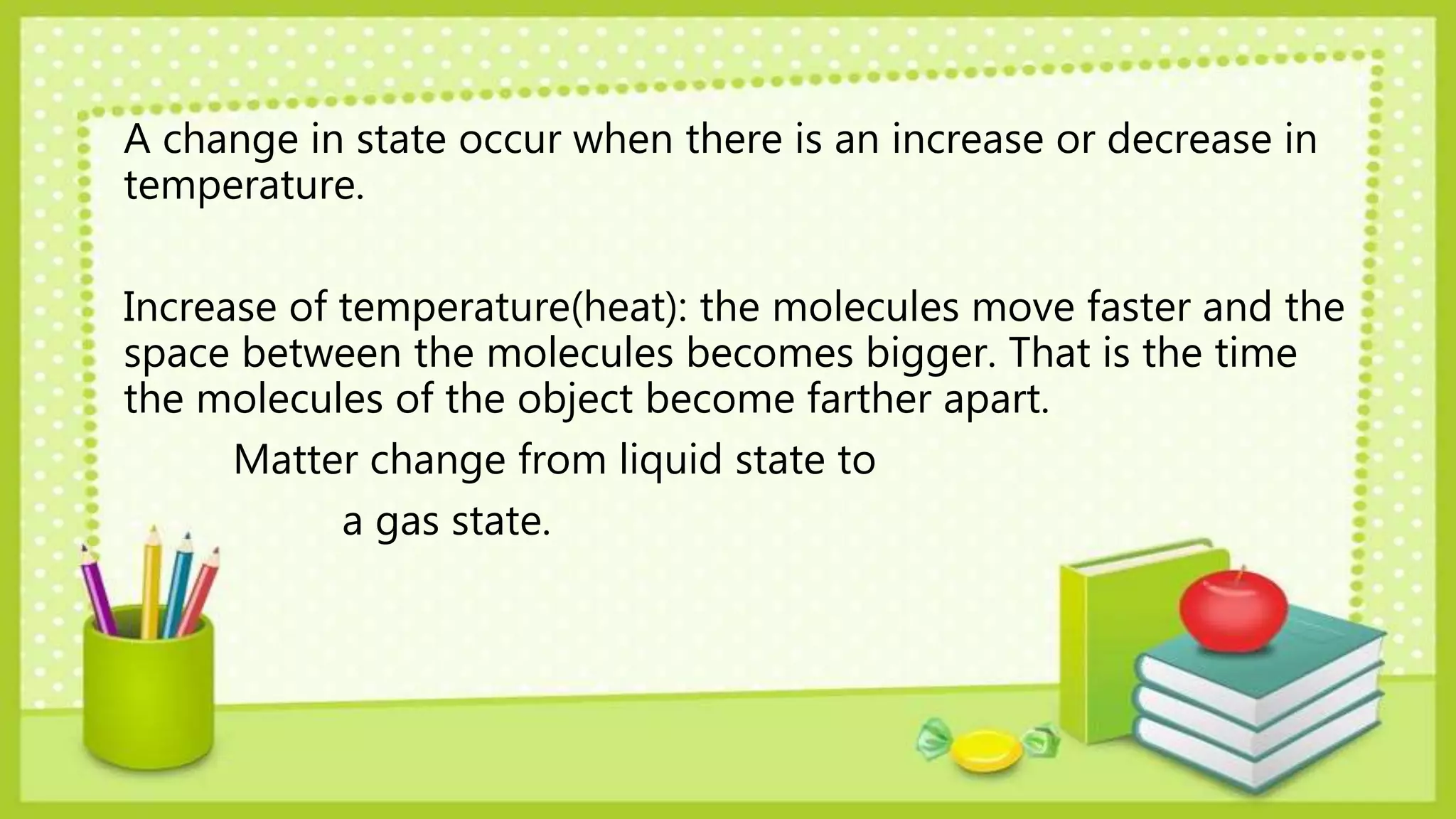 Changes affected by temperature | PPTX