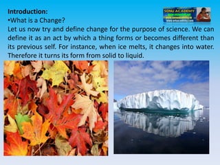 CHANGES AROUND US (SCIENCE CLASS VI) | PPTX