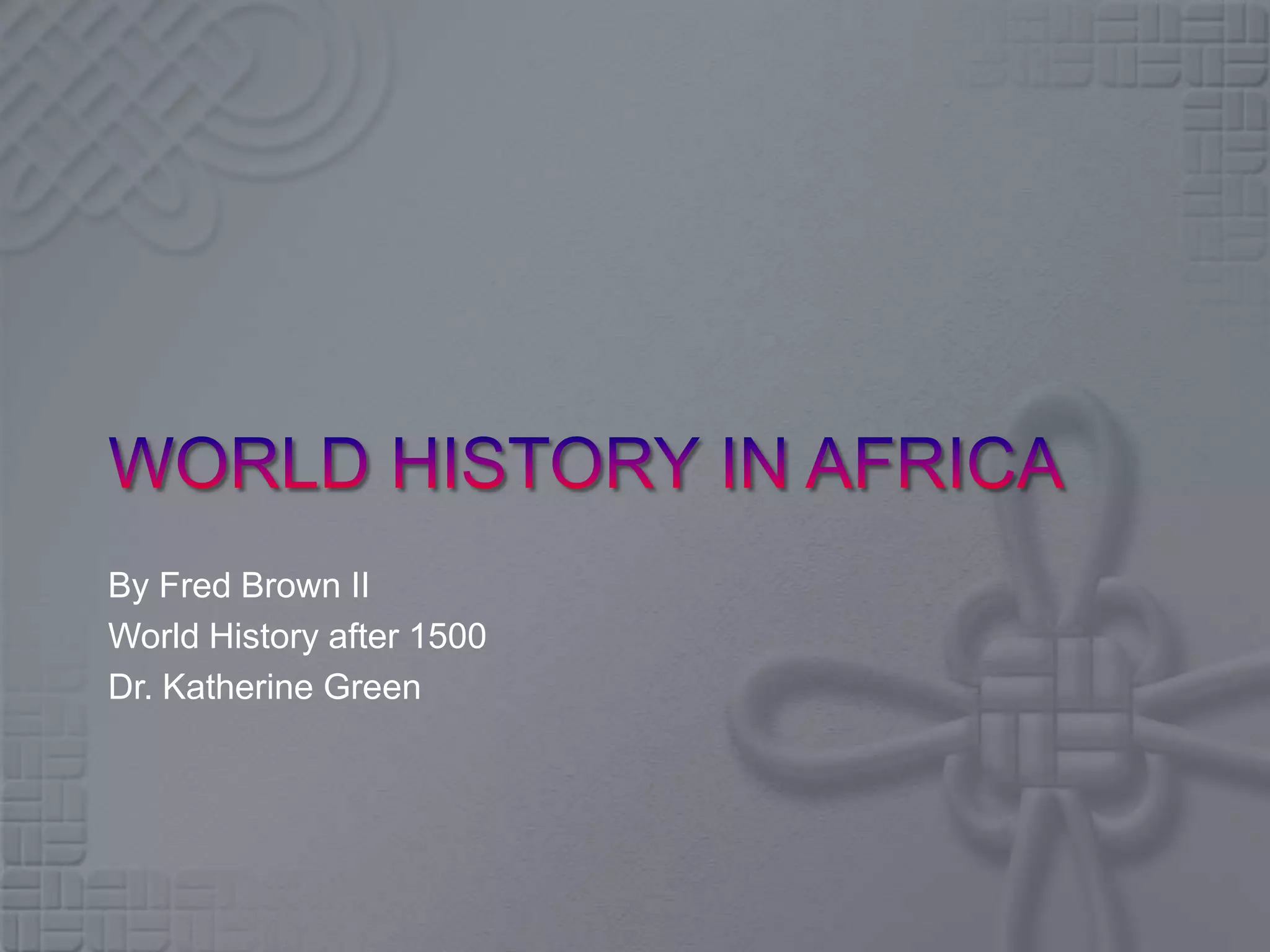 Changes In African Societies | PPTX