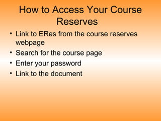 Changes in course reserves | PPT | Technology & Computing