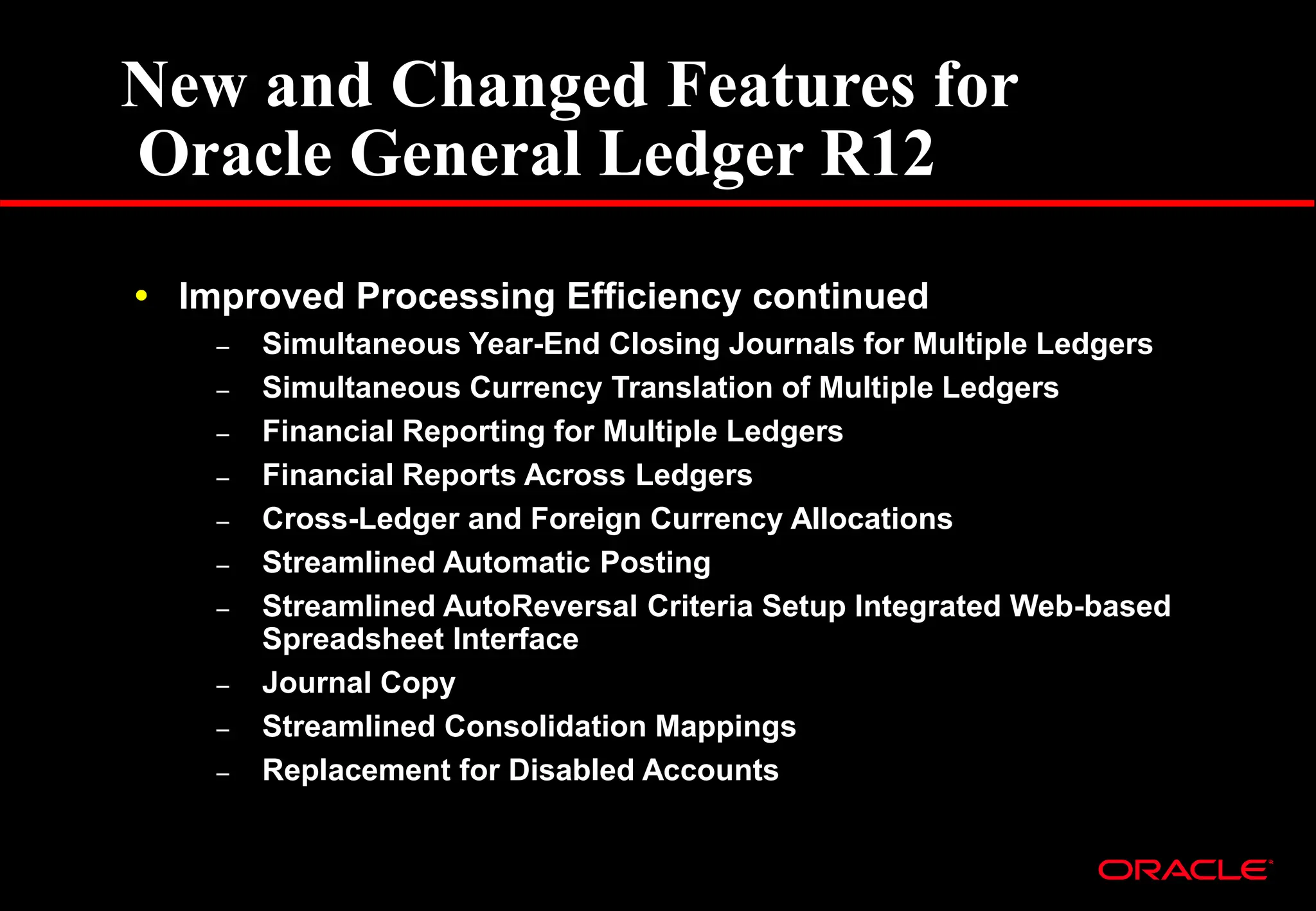 ORACLE EBS R12 GENERAL LEDGER CHANGES COMPARES WITH EBS 11I | PPT