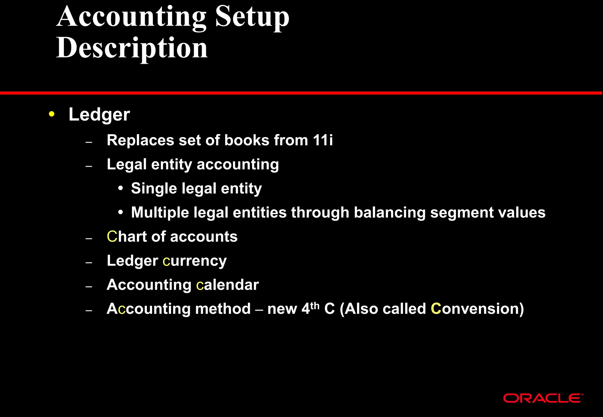 ORACLE EBS R12 GENERAL LEDGER CHANGES COMPARES WITH EBS 11I | PPT