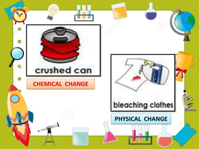 Changes in materials | PPTX | Chemistry | Science
