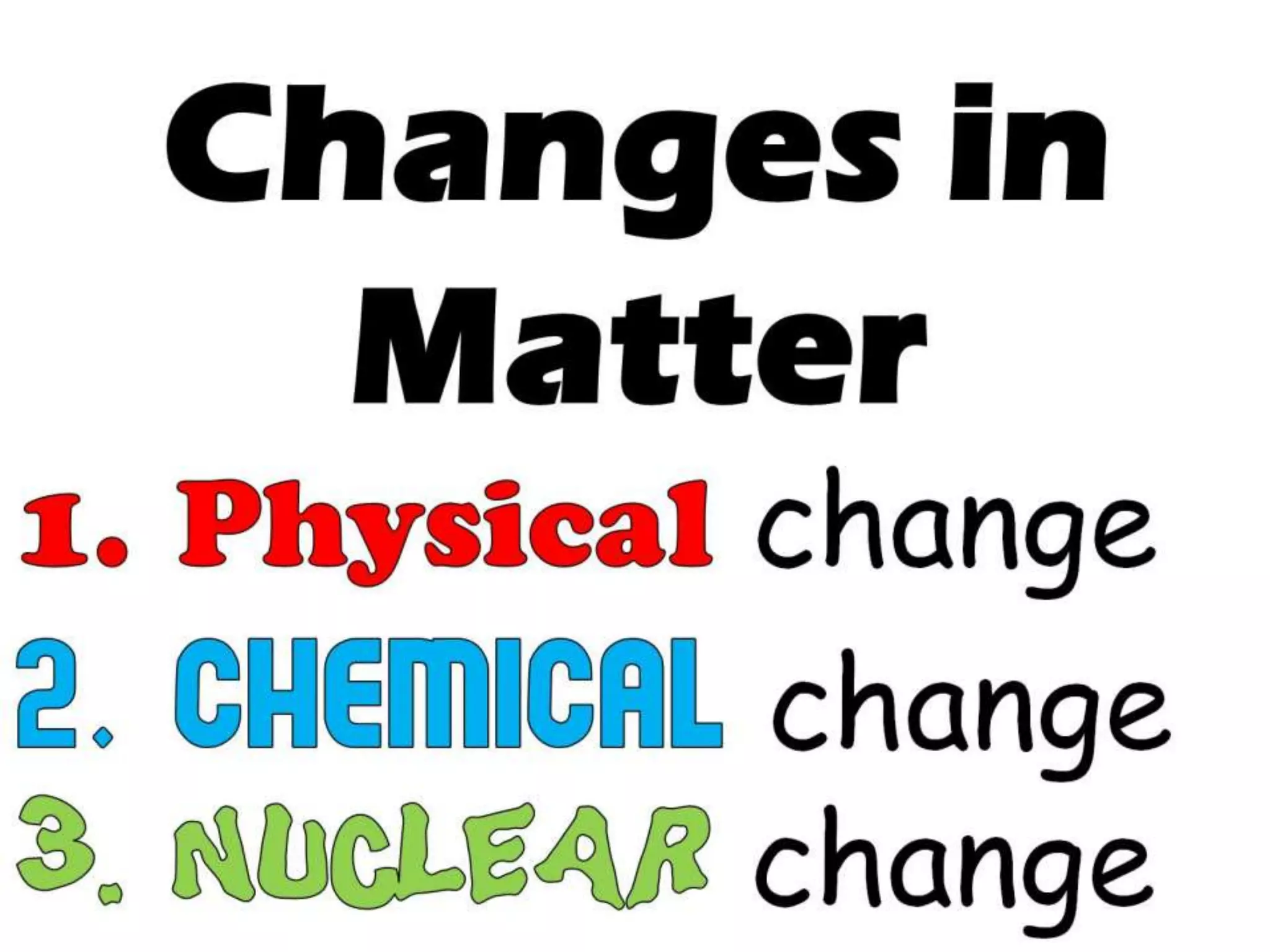 Changes in Matter | PPTX