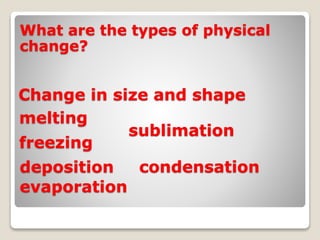 Changes in matter- Science Grade 4 | PPTX