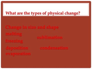 Changes in matter - Science grade 5 | PPTX