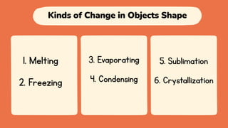 Changes in Matter Education Presentation in Orange Light Yellow Hand ...