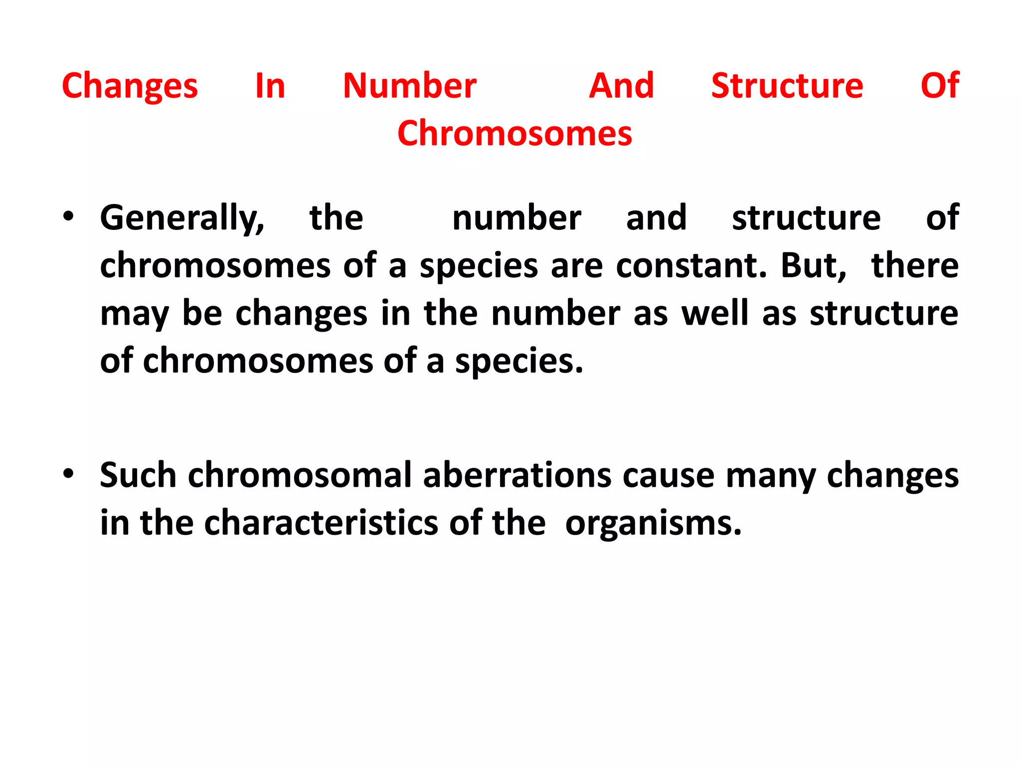 Changes In Number And Structure Of Chromosomes SMG | PPTX