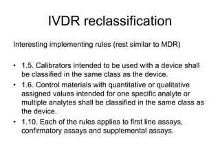 Changes in device classification under the EU Medical Devices and In ...