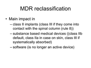 Changes in device classification under the EU Medical Devices and In ...