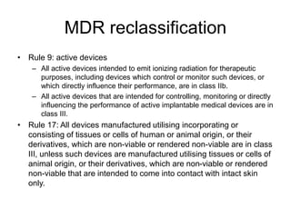 Changes in device classification under the EU Medical Devices and In ...