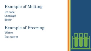 Science 2 - Changes in Solid (Melting and Freezing) | PPTX | Chemistry | Science