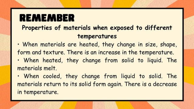 CHANGES IN THE PROPERTIES WHEN EXPOSED TO DIFFERENT TEMPERATURE.pptx