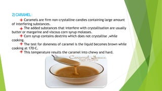 CHANGES OCCUR DURING COOKING SUGAR PRODUCTS_3.pptx