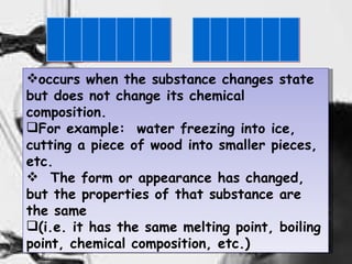 Changes of matter | PPT
