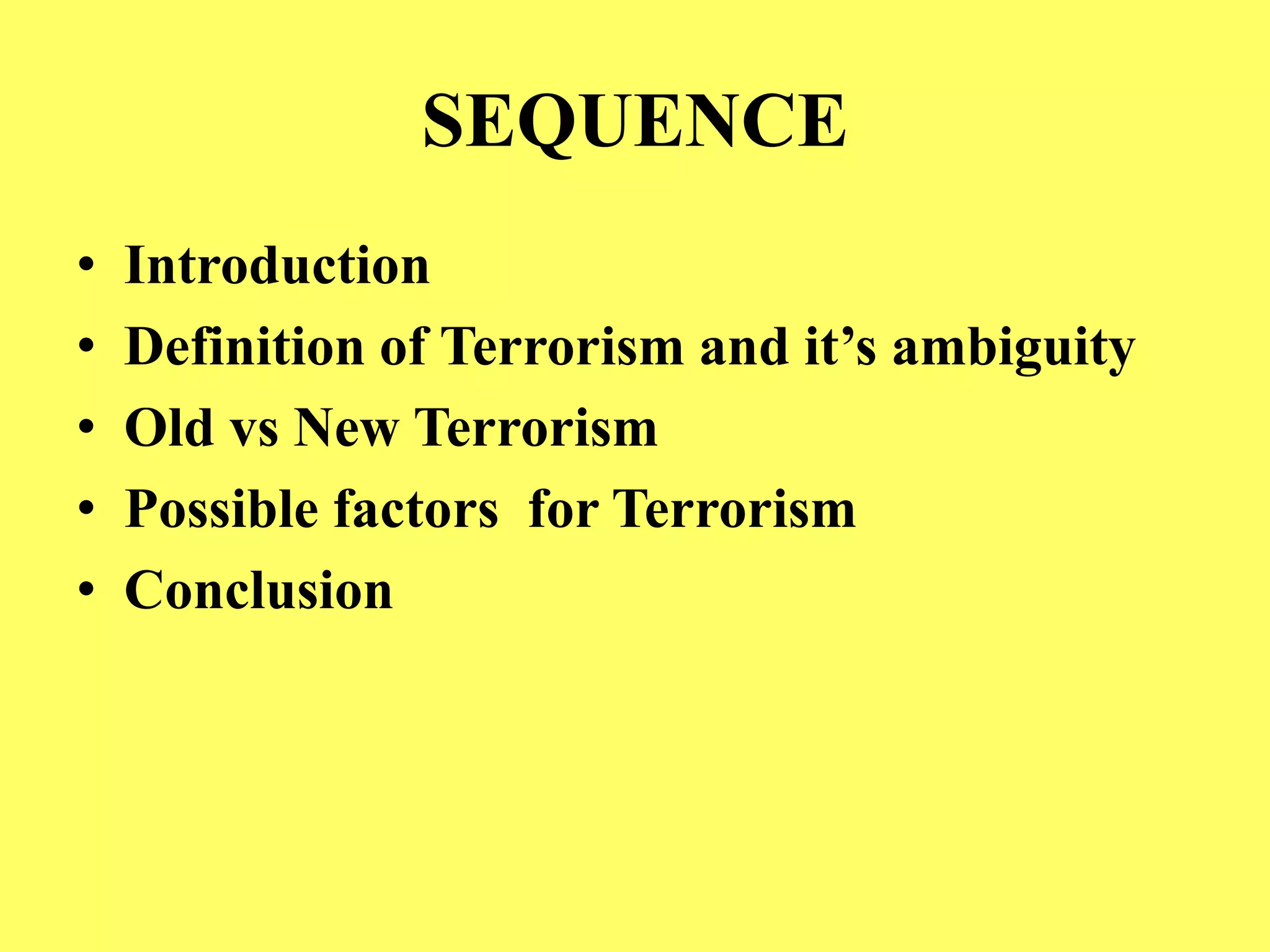 Changes on the terrorism scenario;old and new actors of terrorism | PPT