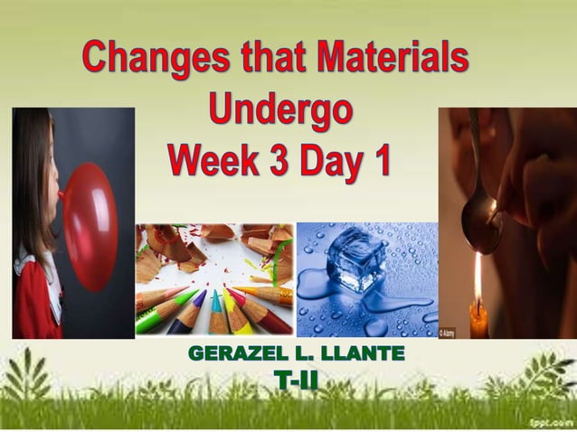 Matters that undergo changes | PPT