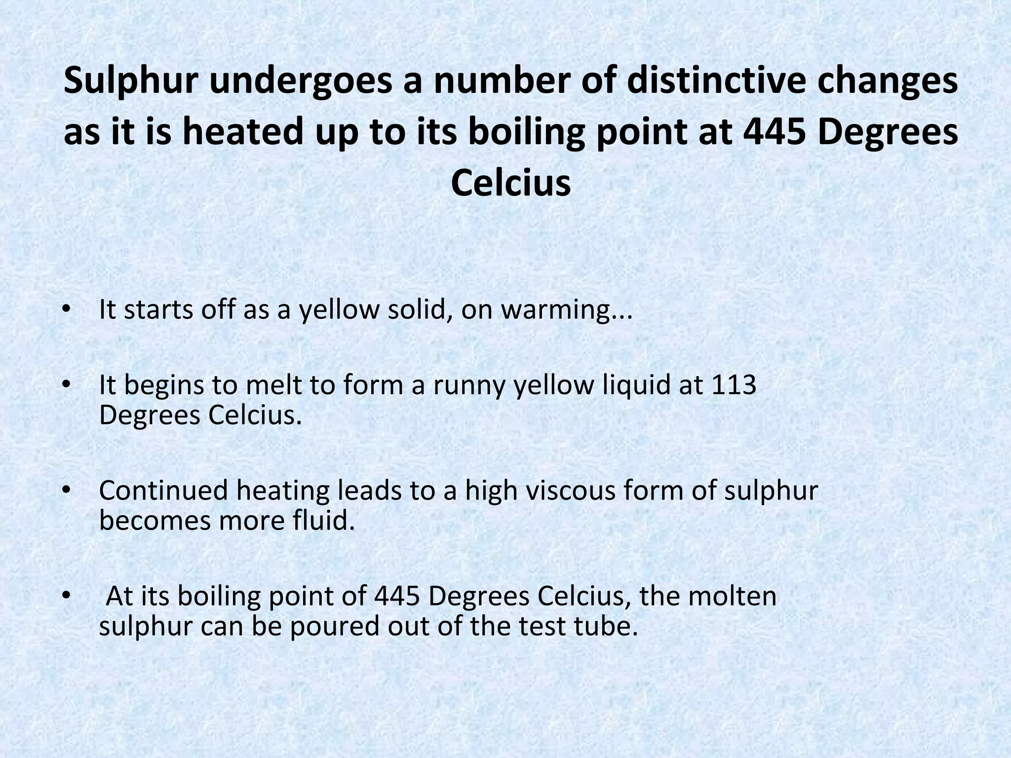 Changes to sulphur when heated! by axel | PPT