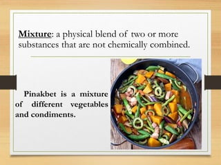 Changes when materials are Mixed.ppt