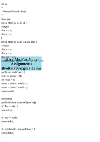 Change the value of jug1 and jug 2 accordingly. 1 File WaterJugBSF.j.pdf
