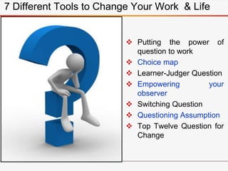 Change Your Questions Change Your Life | PDF