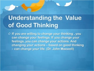 Change your thinking and change your l ife | PPTX