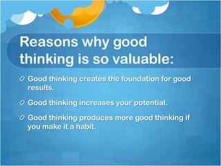 Change your thinking and change your l ife | PPTX