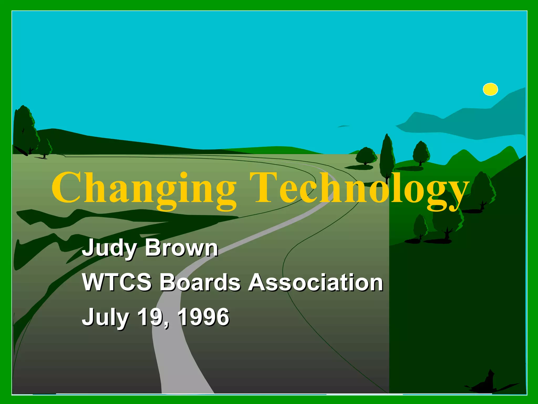 Changing Technology from 1996 | PPT