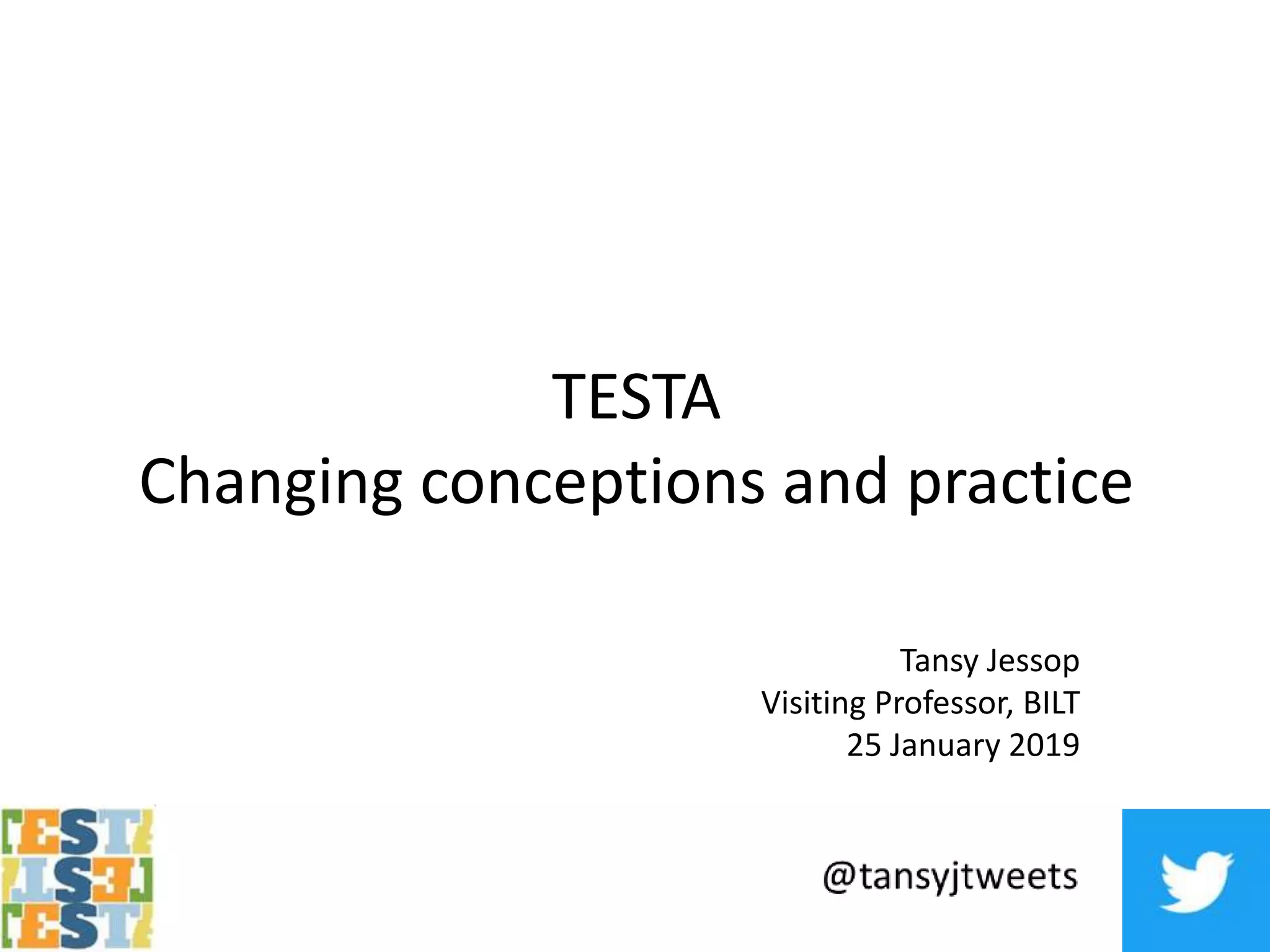 TESTA: changing conceptions and practice | PPT