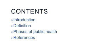 CHANGING CONCEPTS OF PUBLIC HEALTH..pptx