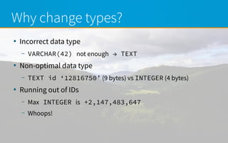 Changing your huge table's data types in production | PPT