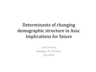 Determinants of Changing Demographic Structure in Asia | PPT