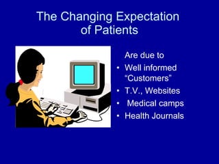 Changing Expectations in the Healthcare Scenario | PPT