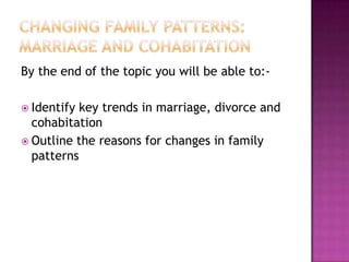 Changing family patterns | PPTX