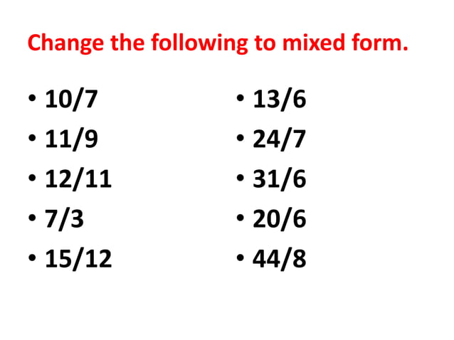 Changing improper fractions to mixed forms and vice | PPTX | Food & Drink