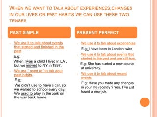 Changing life (pr perfect- simple past).pptx