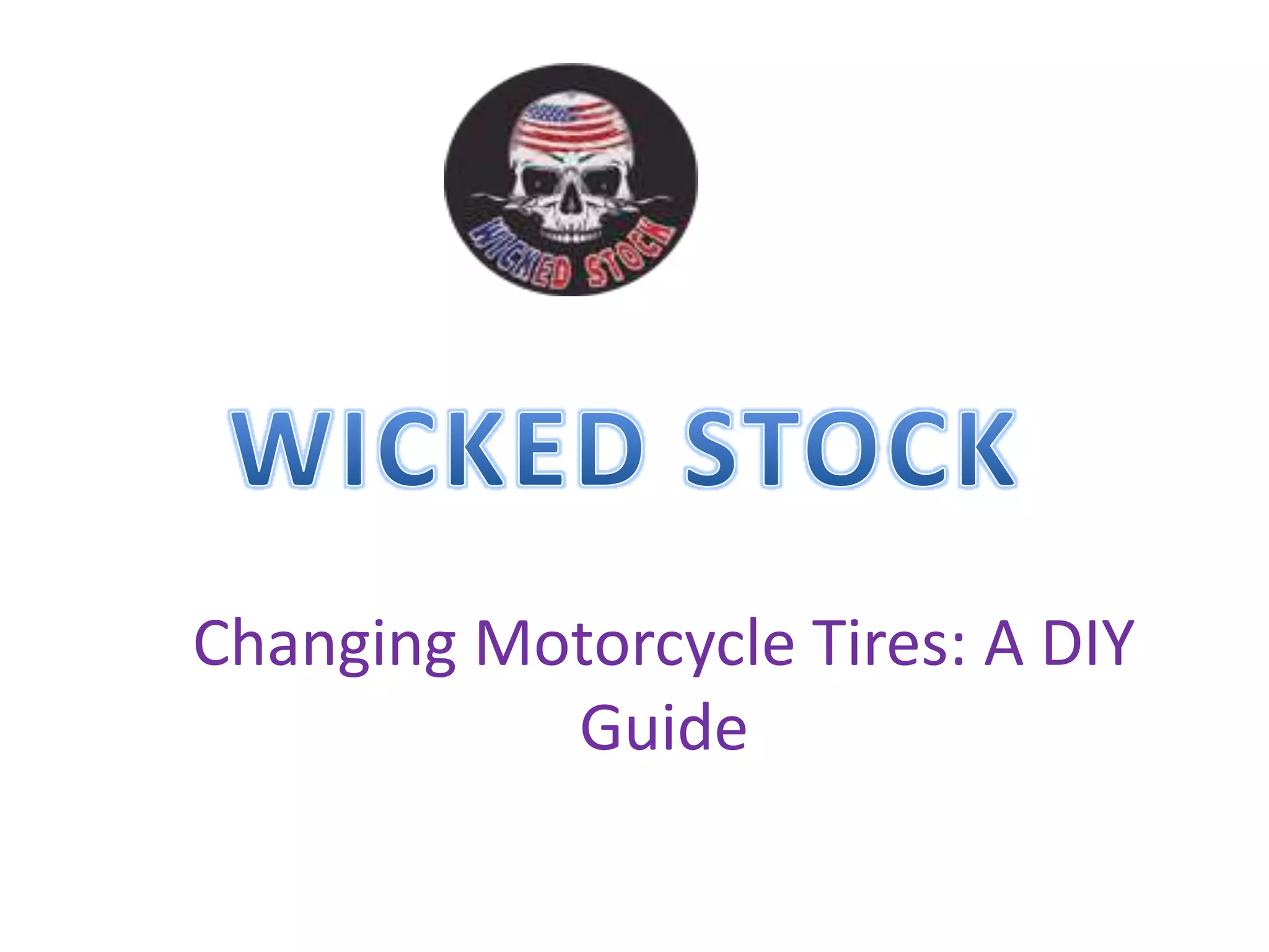 Changing Motorcycle Tires: A DIY Guide | PPTX