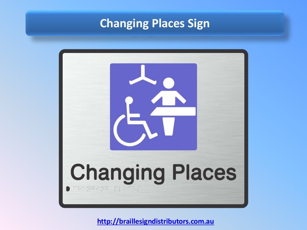 Changing Places Sign changing-places-sign