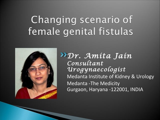 Changing scenario of female fistula | PPT