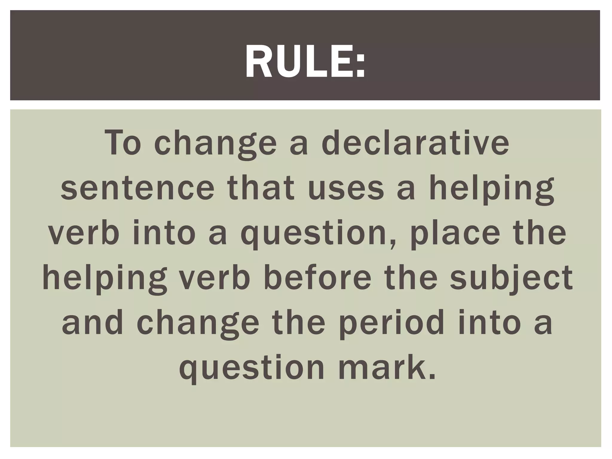 Changing statements into questions | PPTX