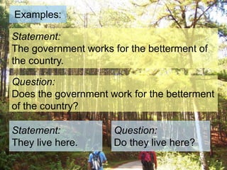 Changing statements to questions | PPT